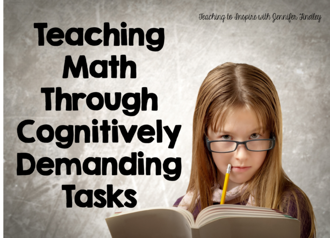 Teaching Math Through Cognitively Demanding Tasks - Teaching with ...