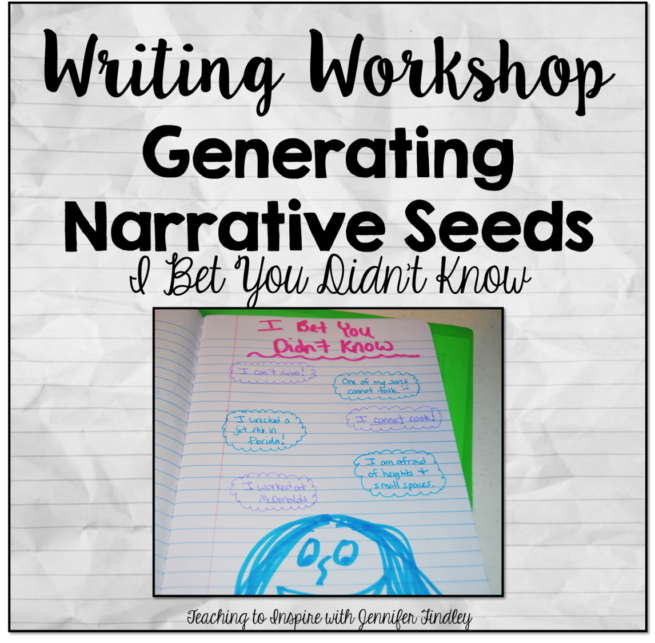 Writing Workshop Idea for Gathering Seeds: I Bet You Didn't Know ...