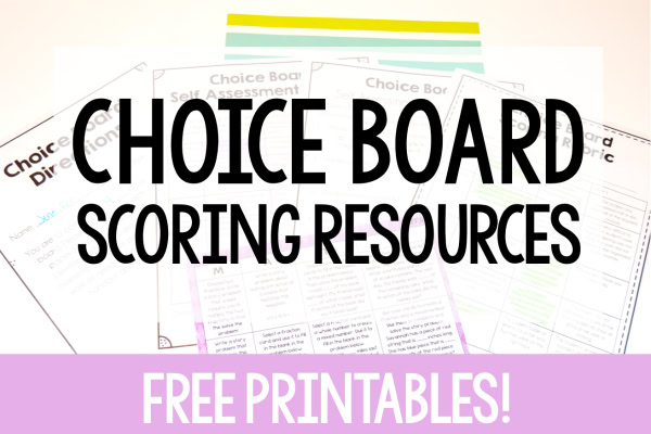 Choice Board Scoring Resources {Freebies} - Teaching with Jennifer Findley