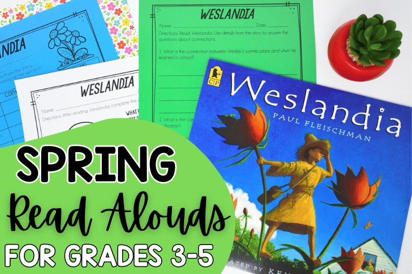 Spring Read Alouds for Upper Elementary - Teaching with Jennifer Findley