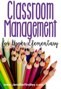 Classroom Management Tips for Upper Elementary - Teaching with Jennifer ...