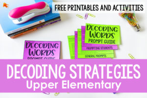 Decoding Strategies and Prompts for Upper Elementary | Teaching with ...