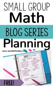Planning for Small Group Math Instruction | Small Group Math Series