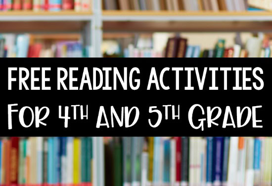 Free 4th and 5th Grade Reading Activities - Teaching with Jennifer Findley