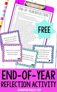End of Year Reflection Activity (Free!) - Teaching with Jennifer Findley