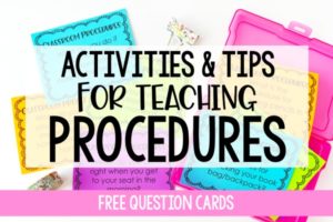 Tips and Activities for Teaching Procedures | Teaching with Jennifer ...