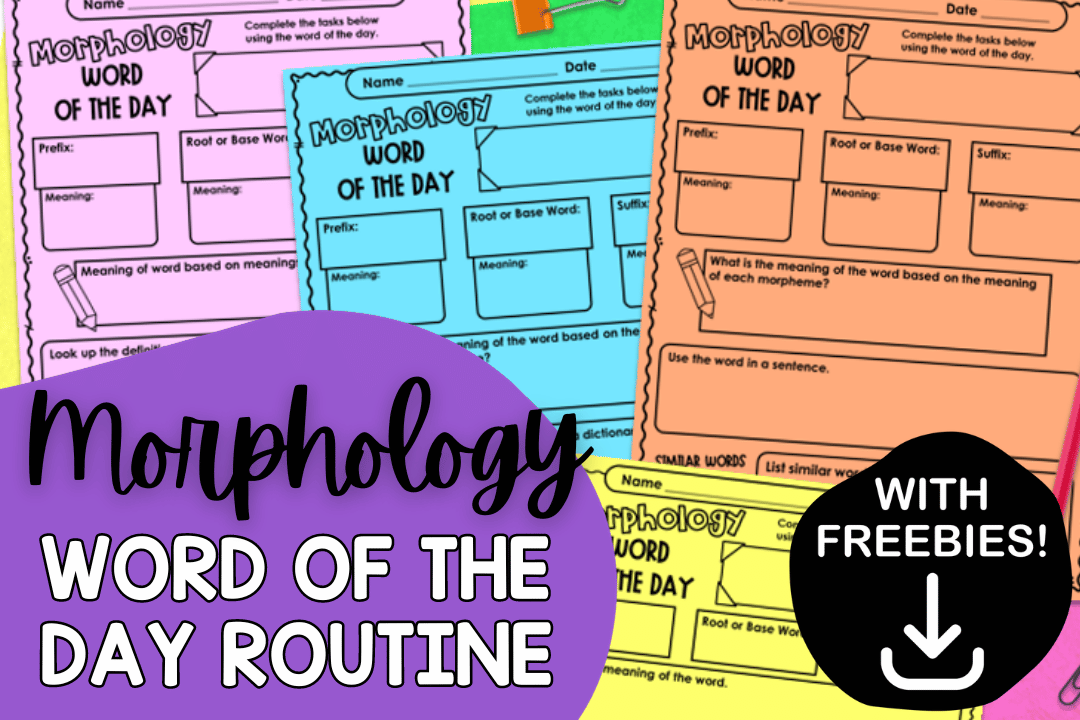 Morphology Word of the Day Activity (Free Templates)